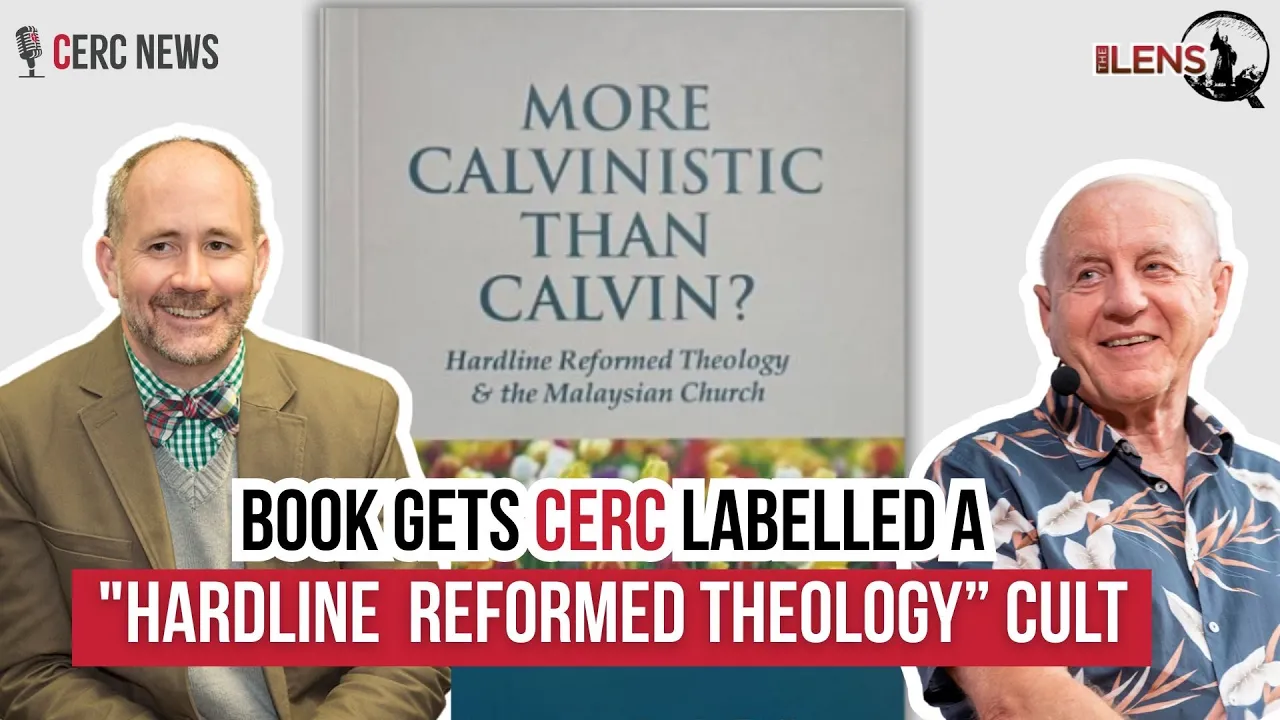 The Lens: Episode 2 (Book gets CERC labelled a "Hardline Reformed Theology" Cult) | CERC Blog ...